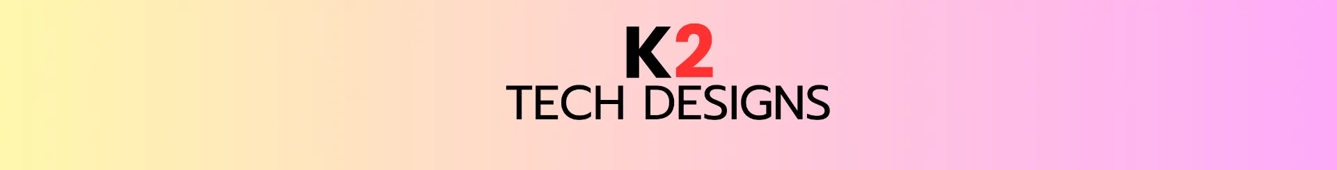 K2 Tech Designs | Home - MakerWorld