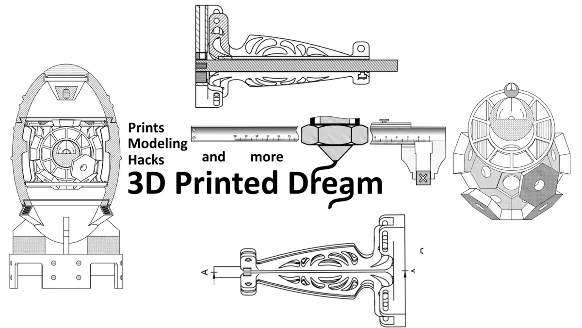 3D Printed Dream | Published - MakerWorld