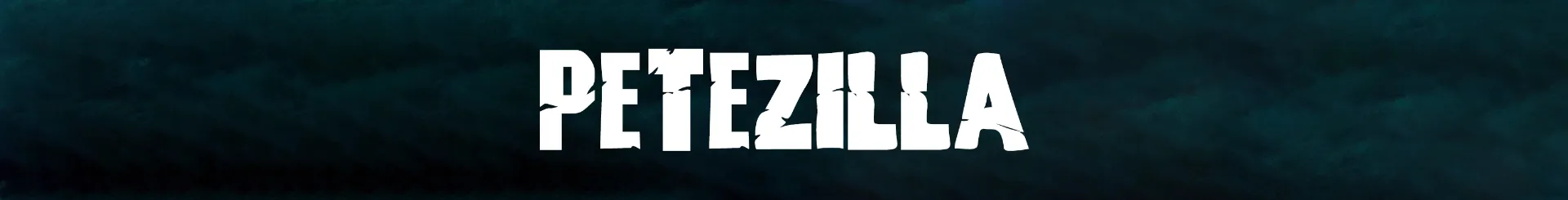 Petezilla | Accueil - MakerWorld