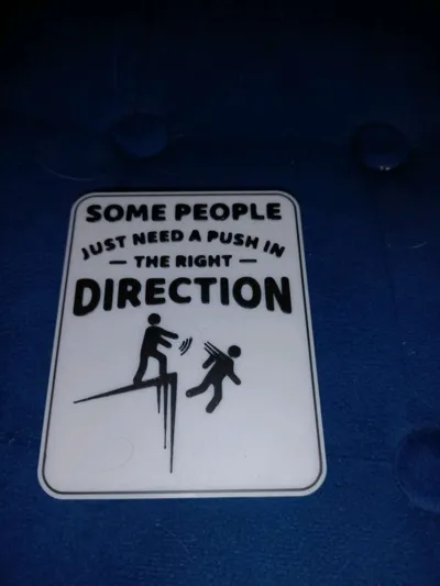 Funny Push Sign - Free 3D Print Model - MakerWorld