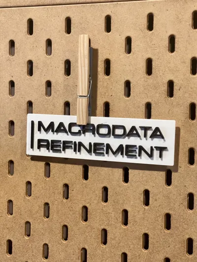 SEVERANCE SIGN MACRODATA REFINEMENT by JS 3D printingMakerWorld ...