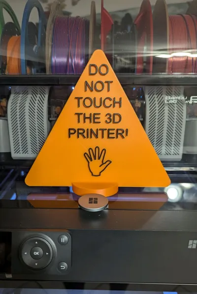 Do not touch the 3D printer warning sign by Elise & CDC MakerWorld ...