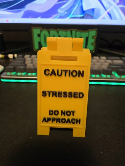 CAUTION OVERSTIMULATED/STRESSED DO NOT APPROACH - Free 3D Print Model ...