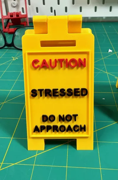CAUTION OVERSTIMULATED/STRESSED DO NOT APPROACH - Free 3D Print Model ...