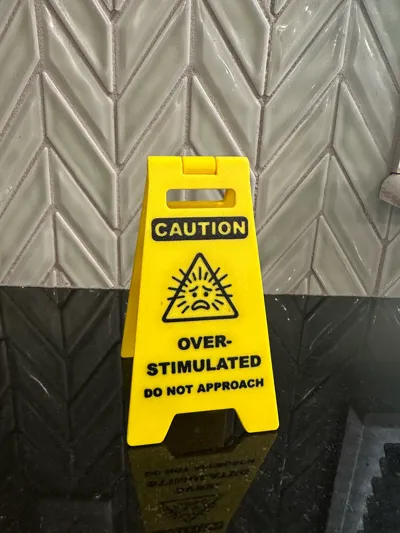Caution over-stimulated do not approach sign - Free 3D Print Model ...