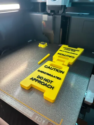 Overstimulated desk sign by printnoodles3d MakerWorld: Download Free 3D ...