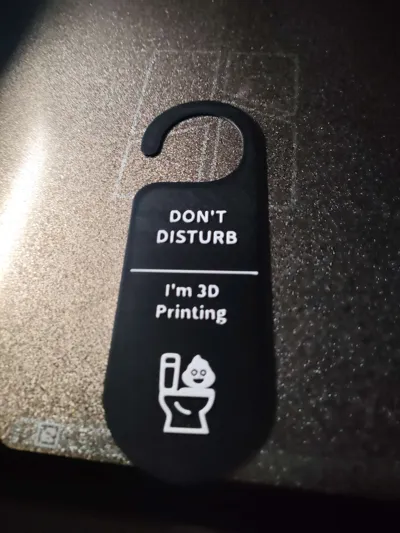 DO NOT DISTURB TOILET SIGN - Free 3D Print Model - MakerWorld