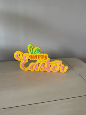 Happy Easter Sign by dcv designs - MakerWorld