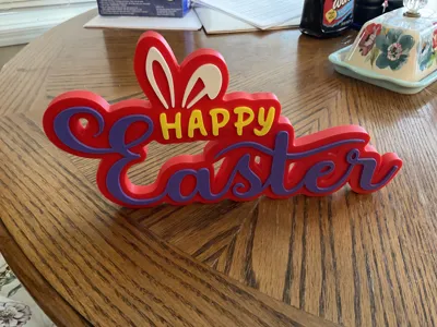 Happy Easter Sign by dcv designs - MakerWorld