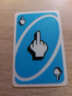 Middle Finger Uno Card by xerko - MakerWorld