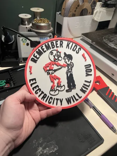 Electricity Will Kill You Sign by jdubya7 - MakerWorld