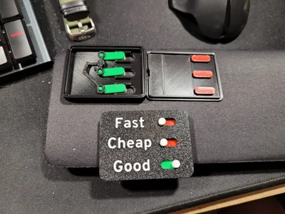 Good Fast Cheap by K2 Tech DesignsMakerWorld: Download Free 3D Models