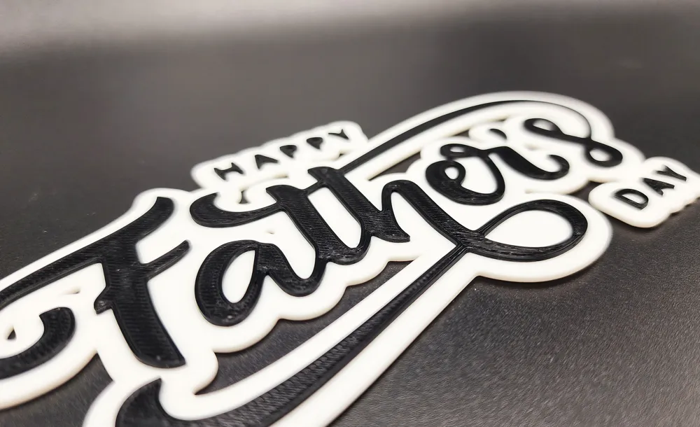 Happy Father's Day Sign 2 Color - Free 3D Print Model - MakerWorld