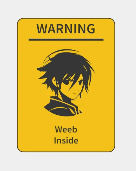 Warning Sign - Weeb Inside - Male Figure by spikeon - MakerWorld