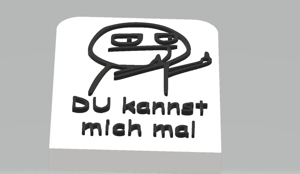 "Du kannst mich mal" Schild by RIDA45xxx - MakerWorld