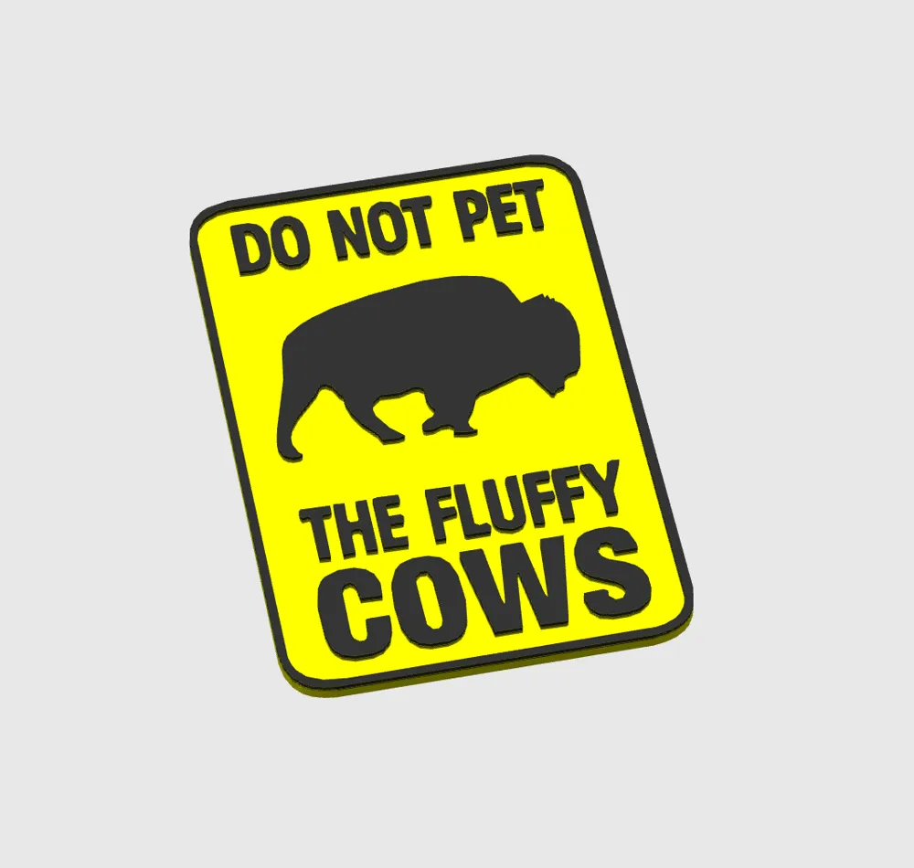 Fluffy cows sign by dubmehard - MakerWorld