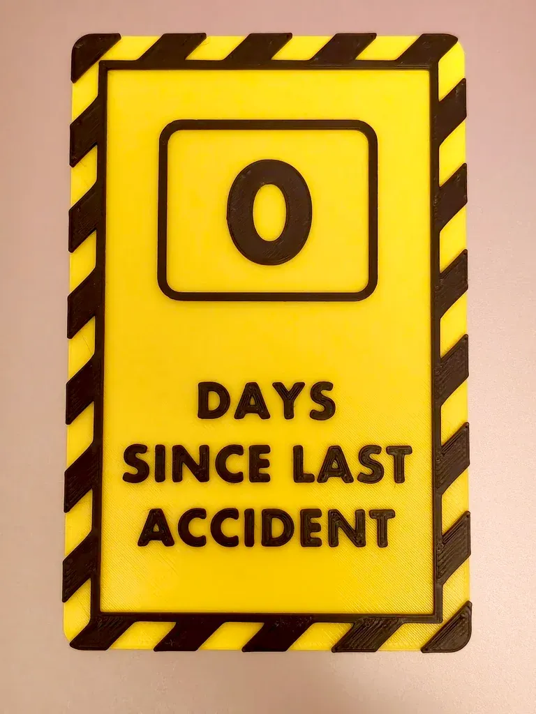Days Since Last Accident Sign by user_2436292961 - MakerWorld