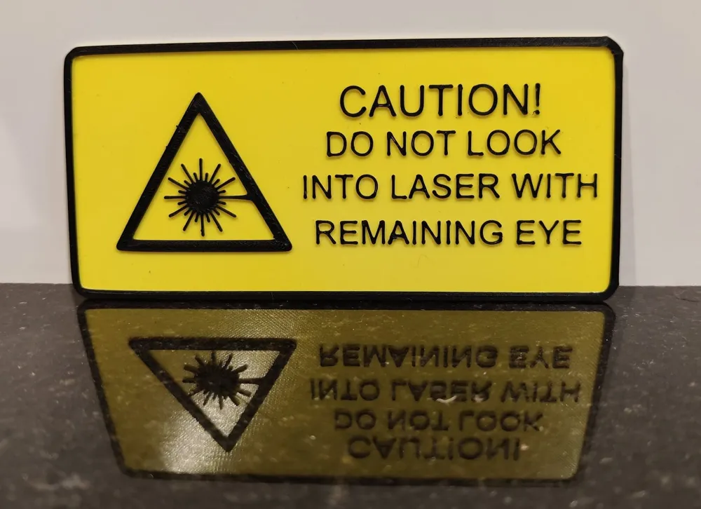 "Do not look into laser" - funny warning sign by Mattias - MakerWorld