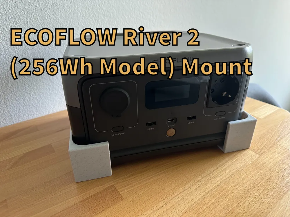 ECOFLOW River 2 (Desk) Mount / Bracket by jx3000 MakerWorld: Download ...