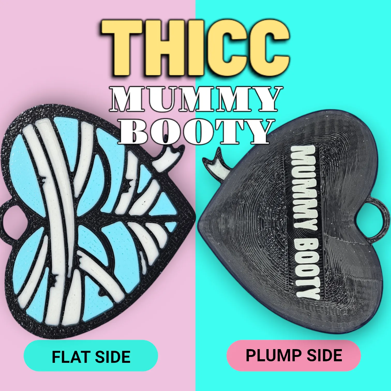 THICC Mummy Booty Heart Butt Pendant by NoProblem - MakerWorld