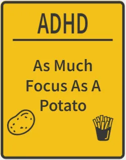 ADHD Sign by Penguino - MakerWorld