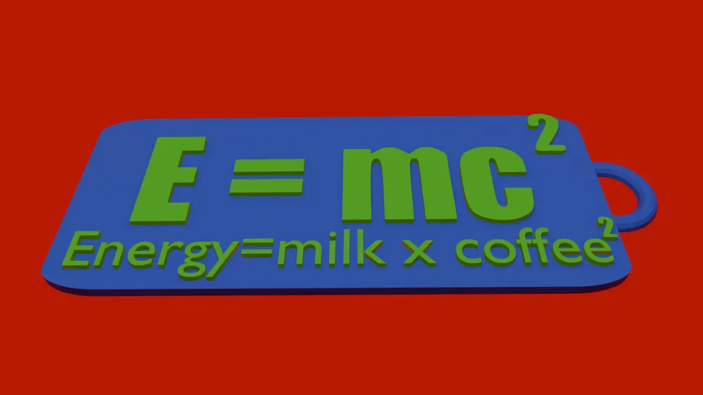 E=MC2_coffee joke keychain by Printcube3d MakerWorld: Download Free 3D ...