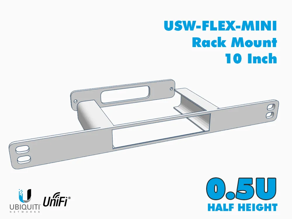 0.5U USW-FLEX-MINI 10 Inch Rack Mount by n3rding MakerWorld: Download ...