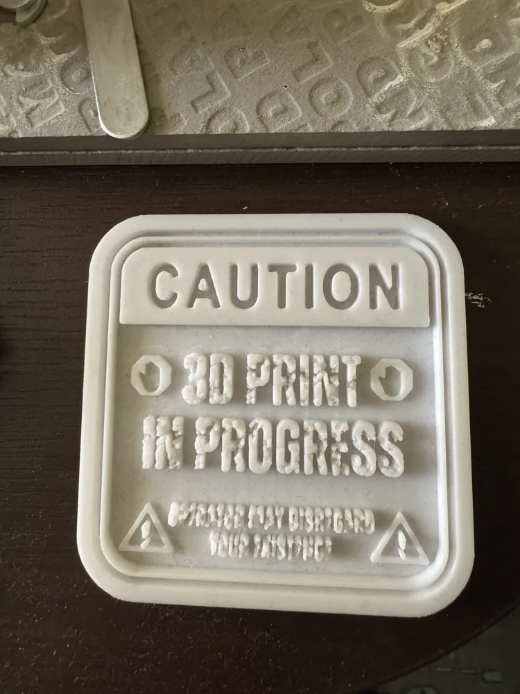 plate Caution 3D print in progress by PlastiMeld MakerWorld: Download ...