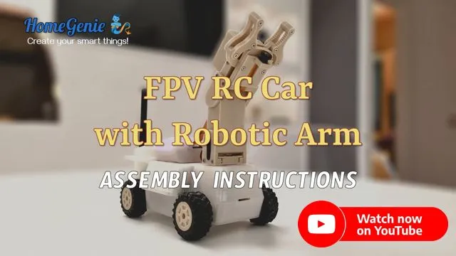 FPV RC Car with Optional Robotic Arm (V2) by HomeGenie.IT MakerWorld ...