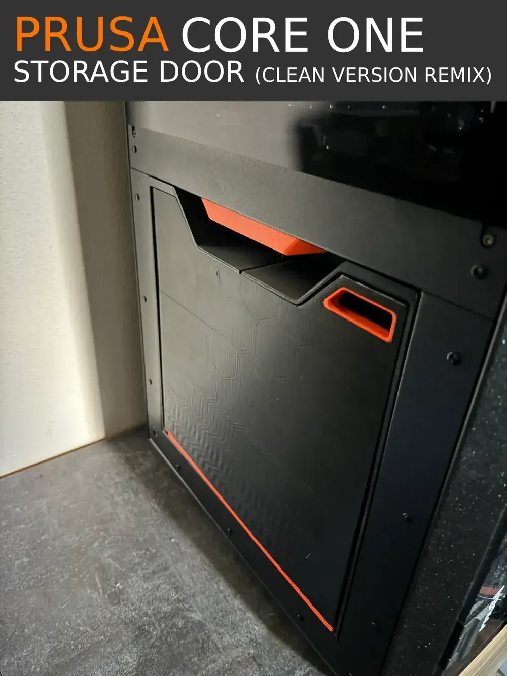 Prusa Core One Side Storage Door 2 part remix - Free 3D Print Model ...