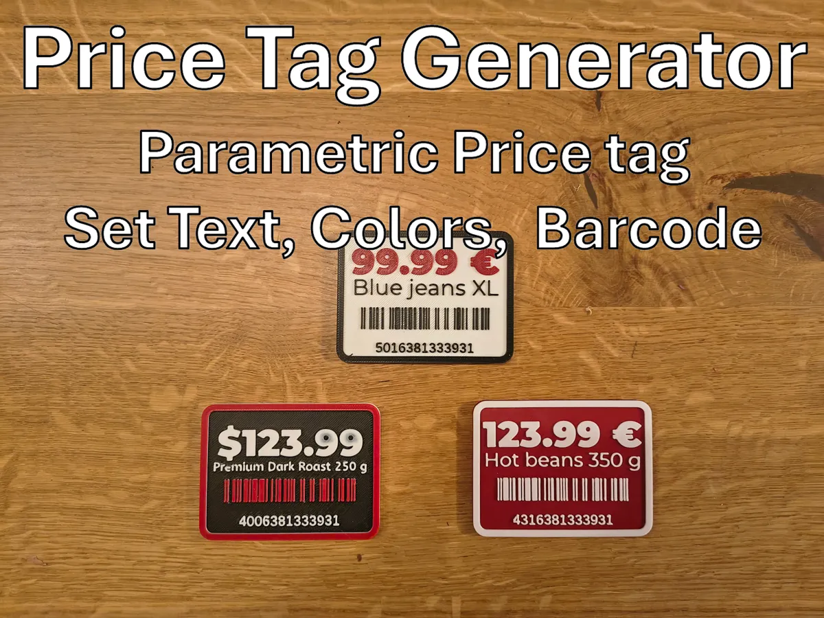 Parametric Price Tag Generator – Currency Barcode - Free 3D Print Model ...