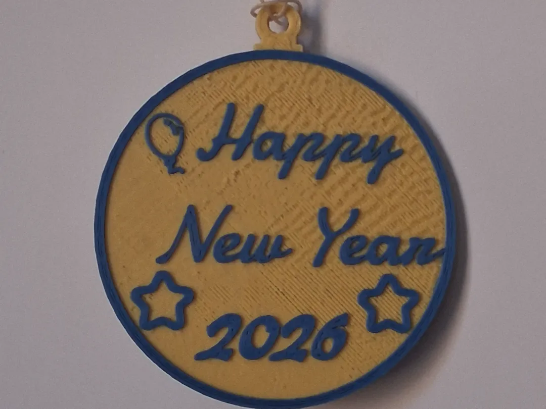 Happy New Year 2026 - Ornament - Free 3D Print Model - MakerWorld