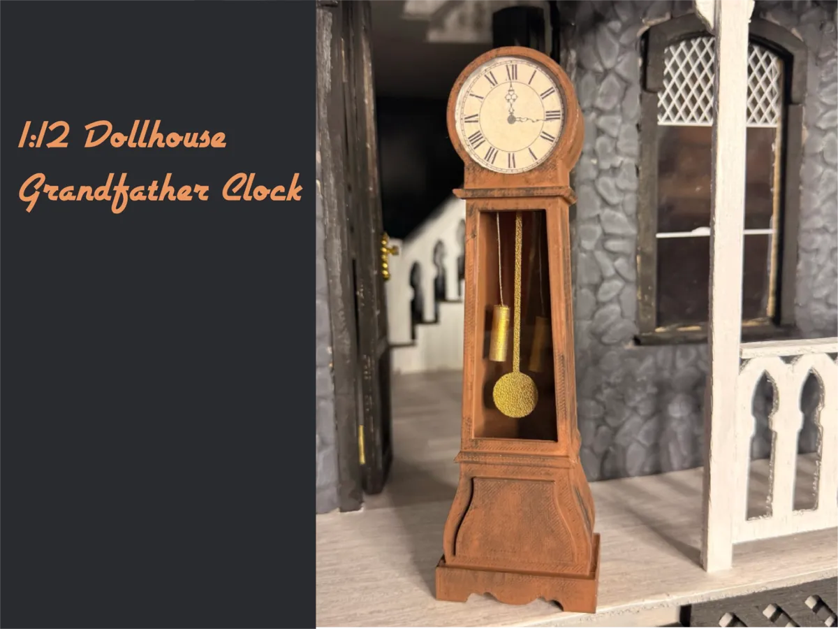 1:12 Dollhouse Grandfather Clock - Free 3D Print Model - MakerWorld