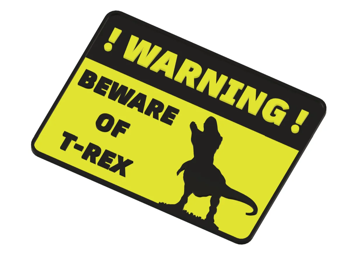 BEWARE OF T-REX - Free 3D Print Model - MakerWorld
