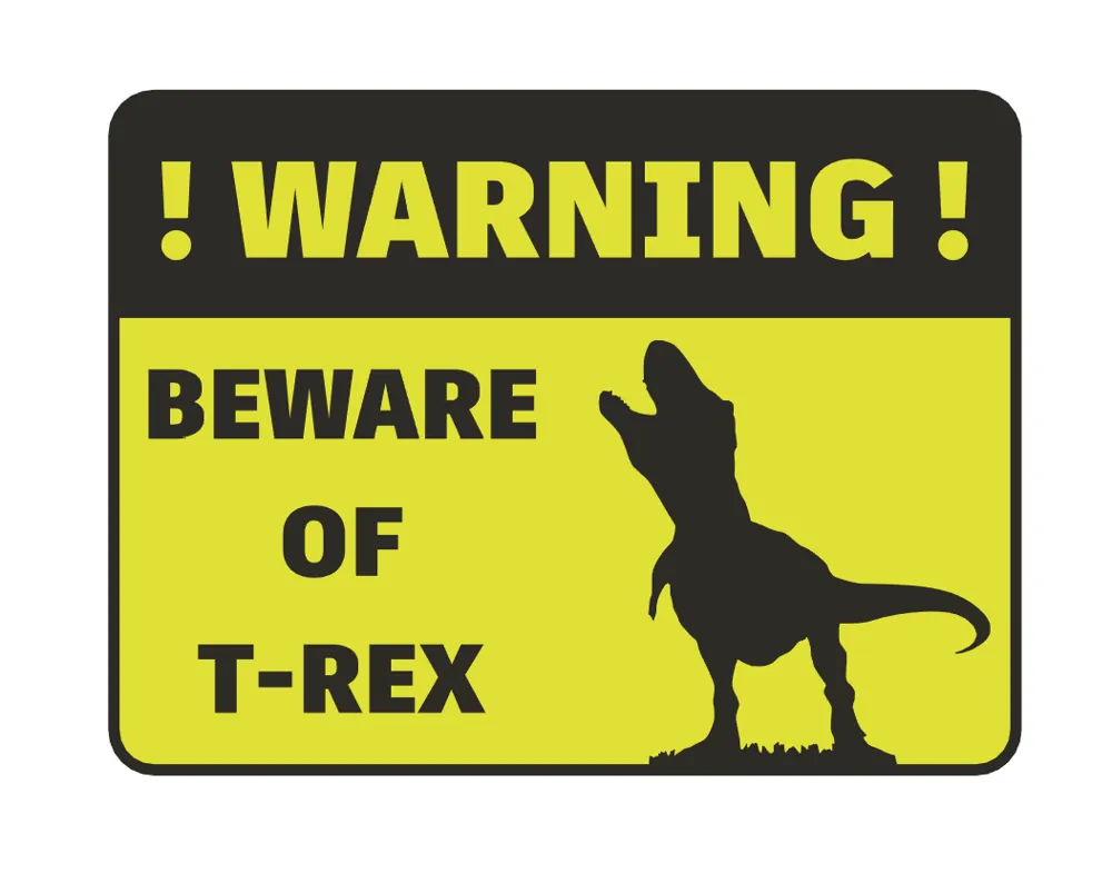 BEWARE OF T-REX - Free 3D Print Model - MakerWorld
