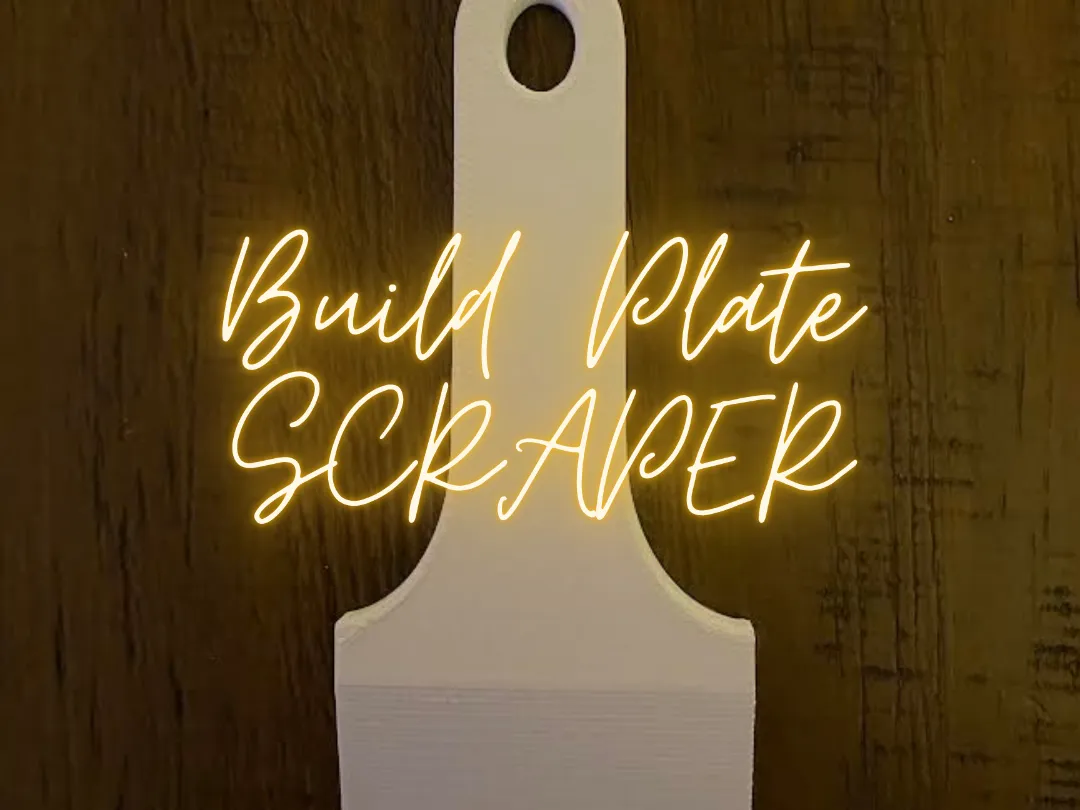 Build Plate Scraper - Free 3D Print Model - MakerWorld