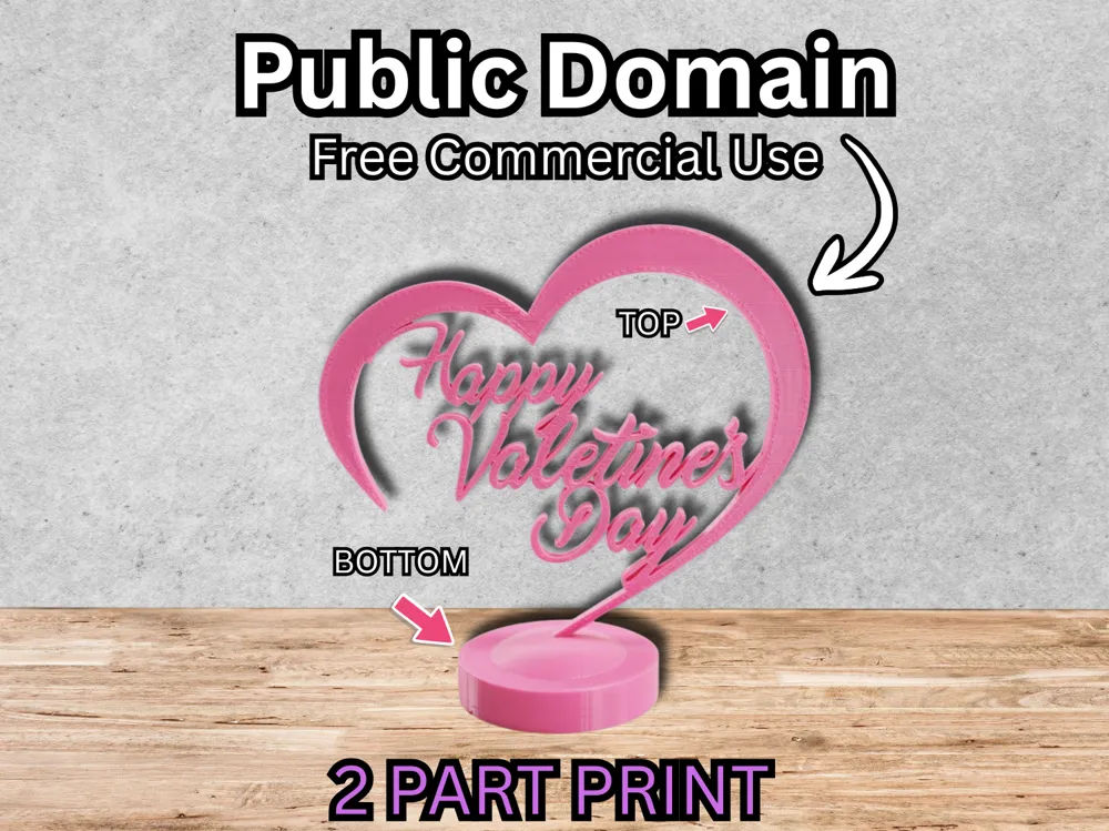 Happy Valentine’s Day Heart Desk Sign - Free 3D Print Model - MakerWorld