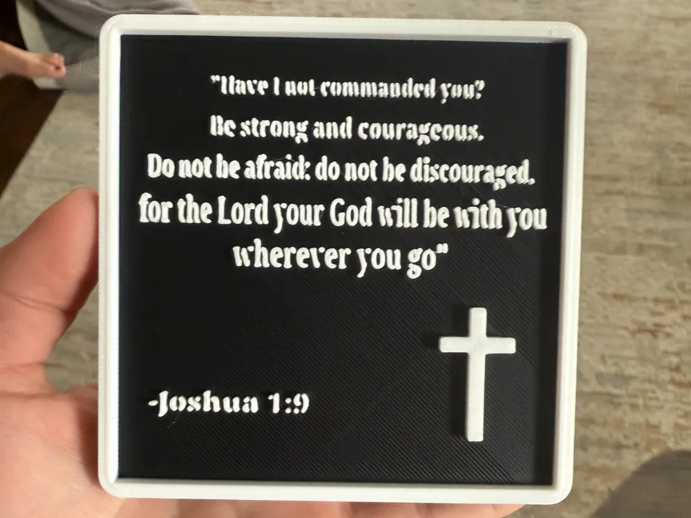 Joshua 1:9 wall art - Free 3D Print Model - MakerWorld
