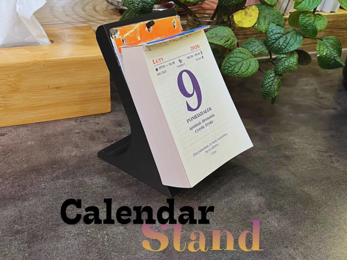Calendar Stand - Free 3D Print Model - MakerWorld
