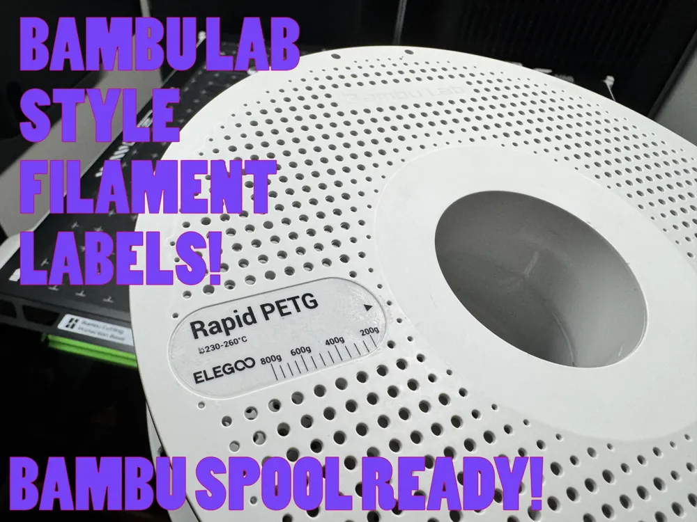 Bambu Lab Inspired Spool Labels - Customizable! - Free 3D Print Model ...