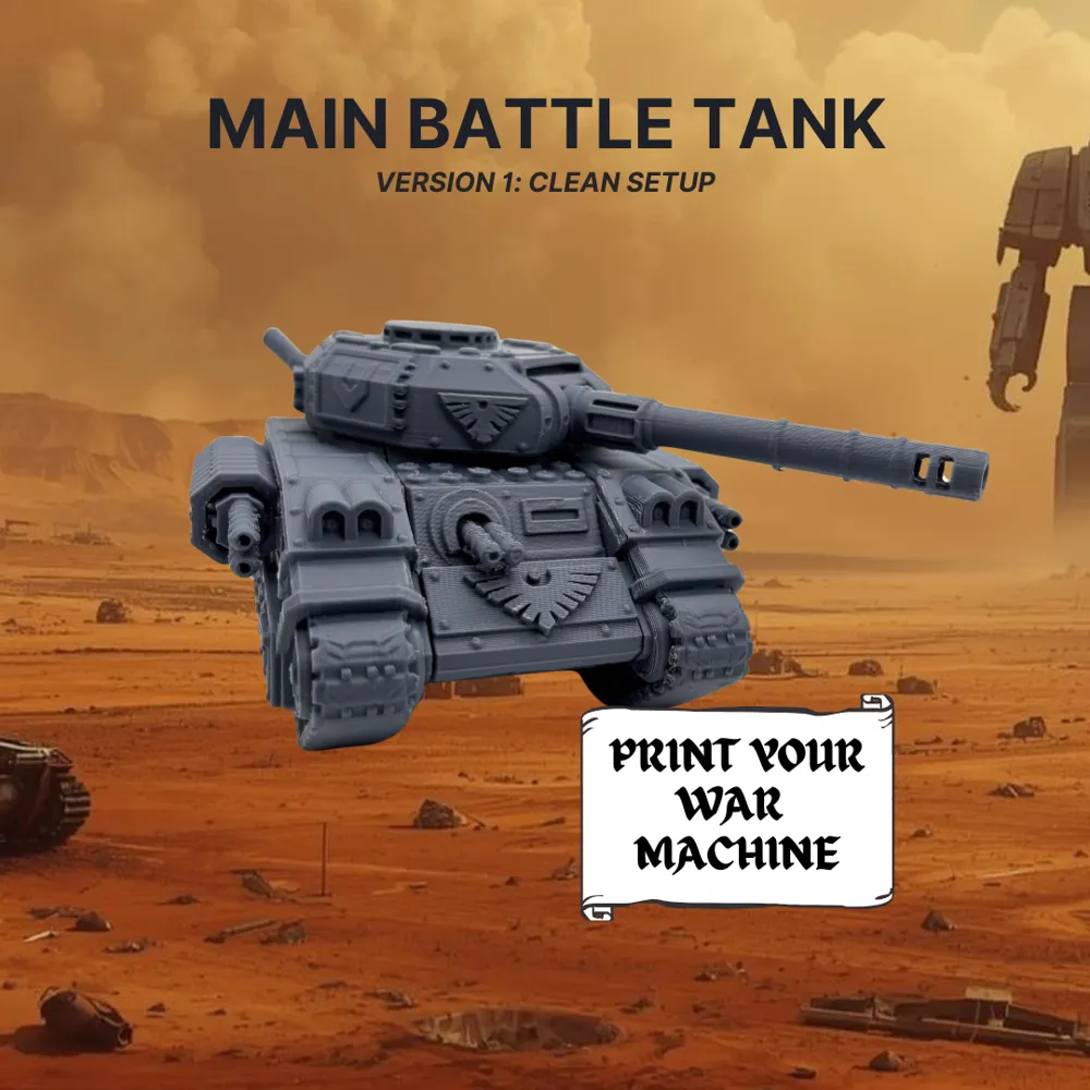 Devastator Main Battle Tank - Table top Wargame - Free 3D Print Model ...