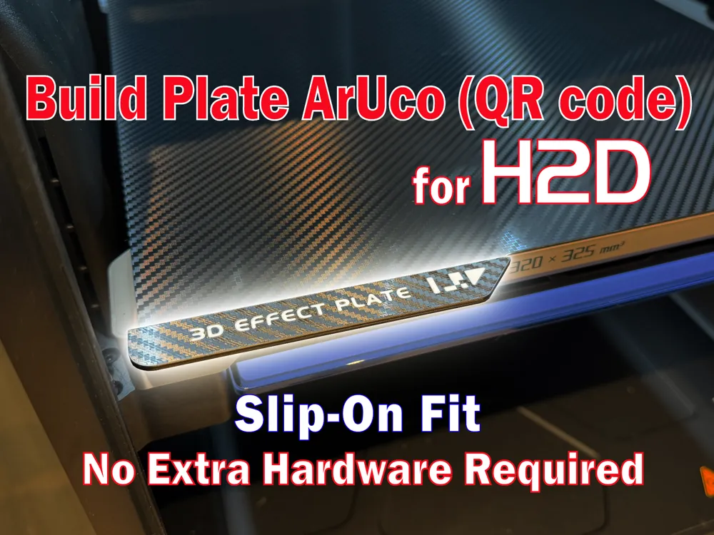 Slip-On Build Plate ArUco ( QR code) for H2D by Hiro Koiso Racing ...