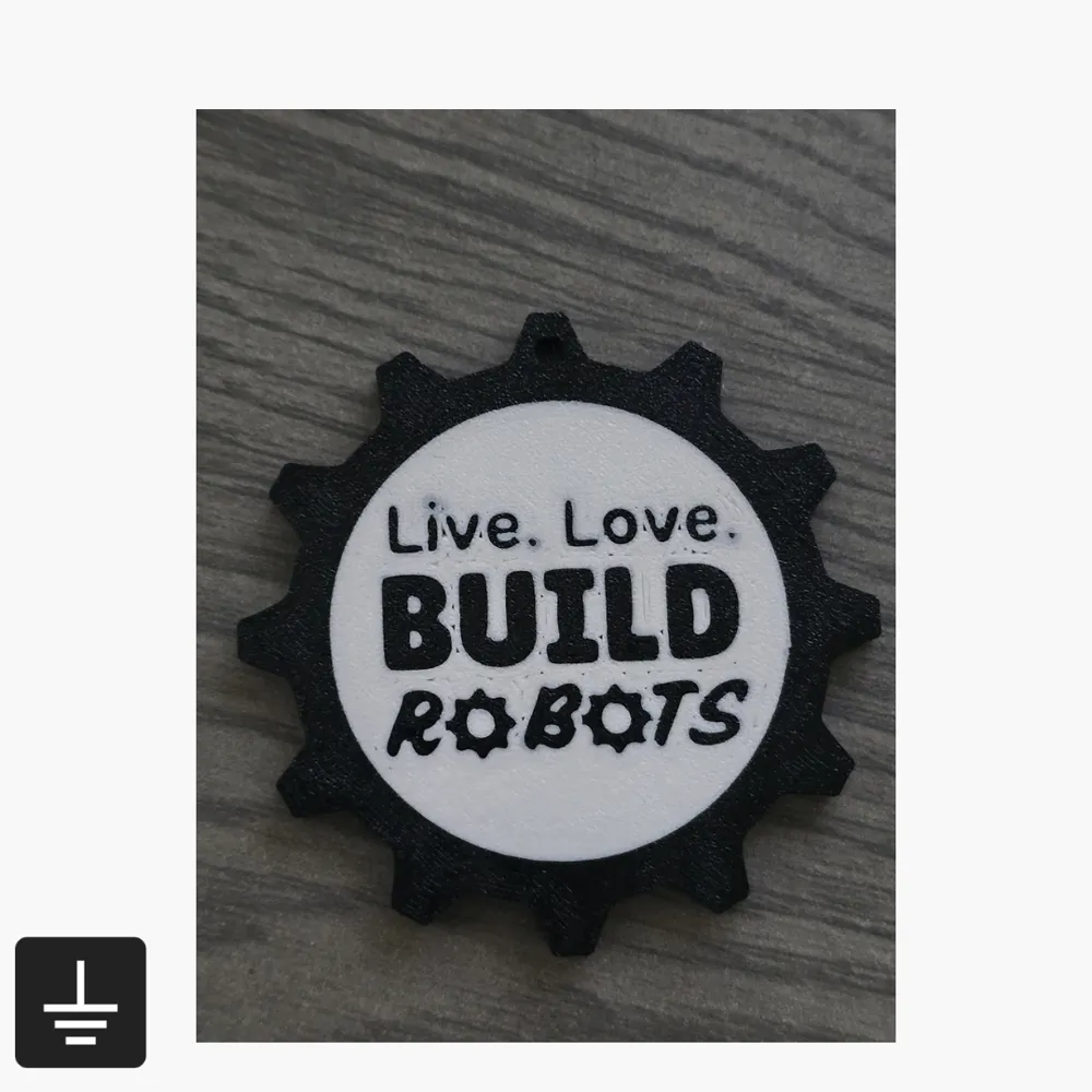 Robotics Keychain / Bagtag "Build Robots" by Shayla Anthony - MakerWorld