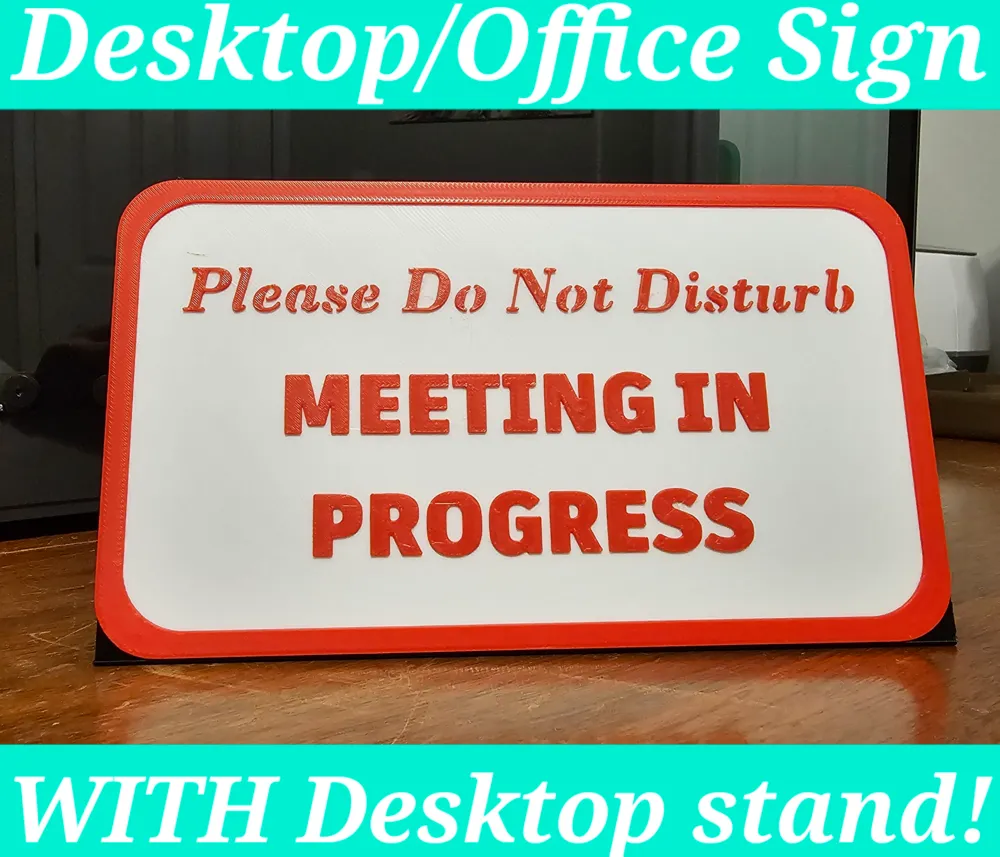 "Do Not Disturb" Office Sign and Desk Stand by AutoBaum - MakerWorld