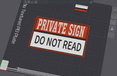 "Private sign: do not read" sign by dubmehard - MakerWorld