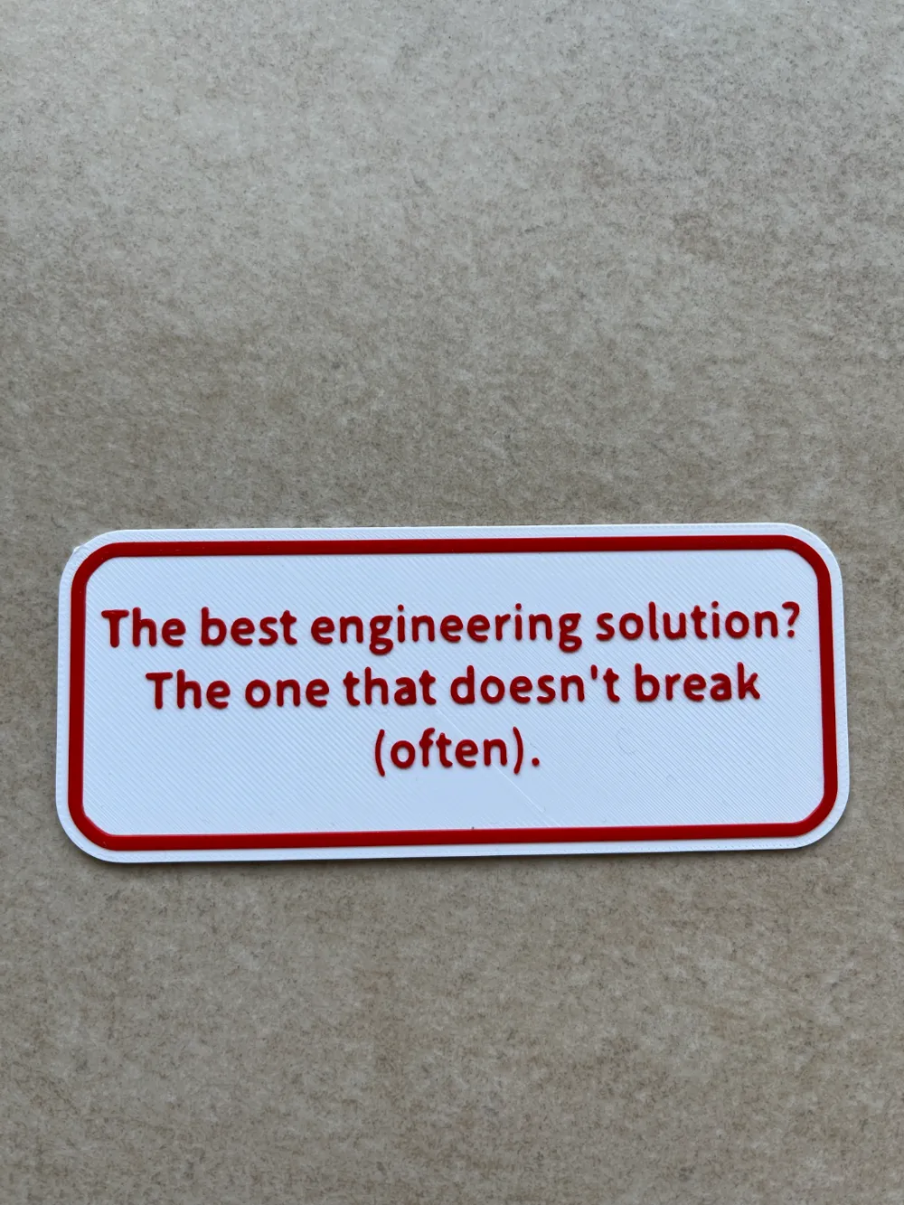 Funny joke on engineers by Made by Dave - MakerWorld
