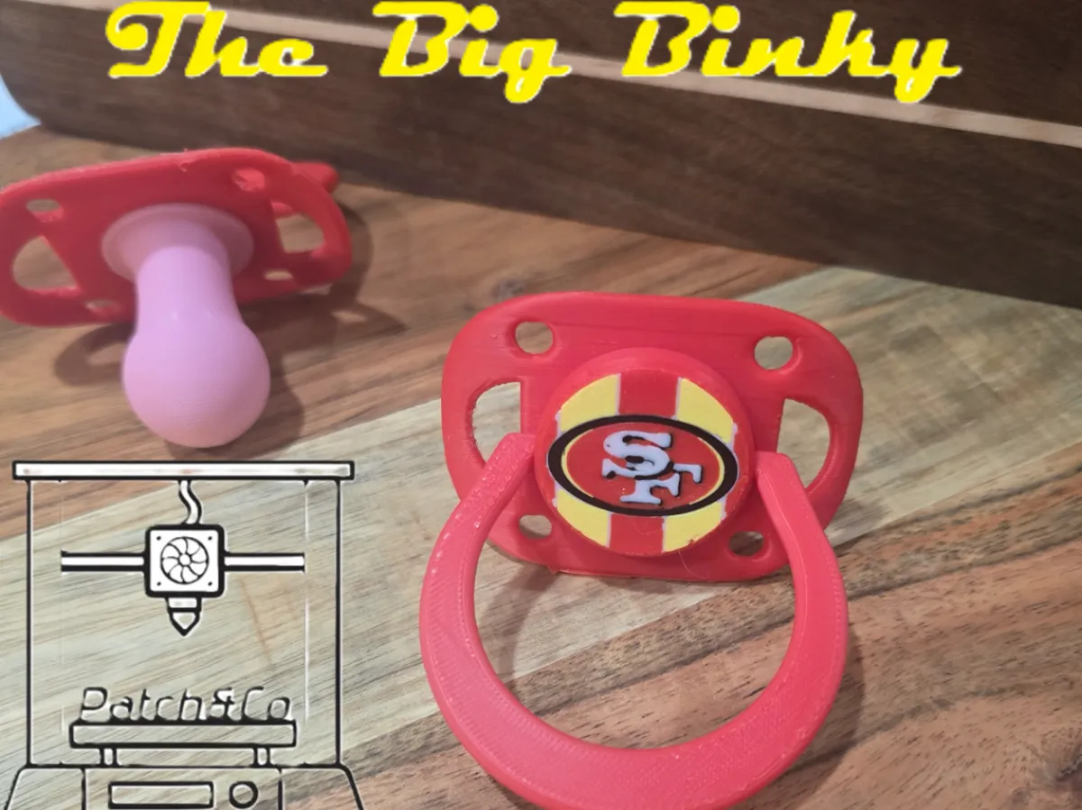 49ers Big Binky Pacifier by DougBurton1969 MakerWorld: Download Free 3D ...