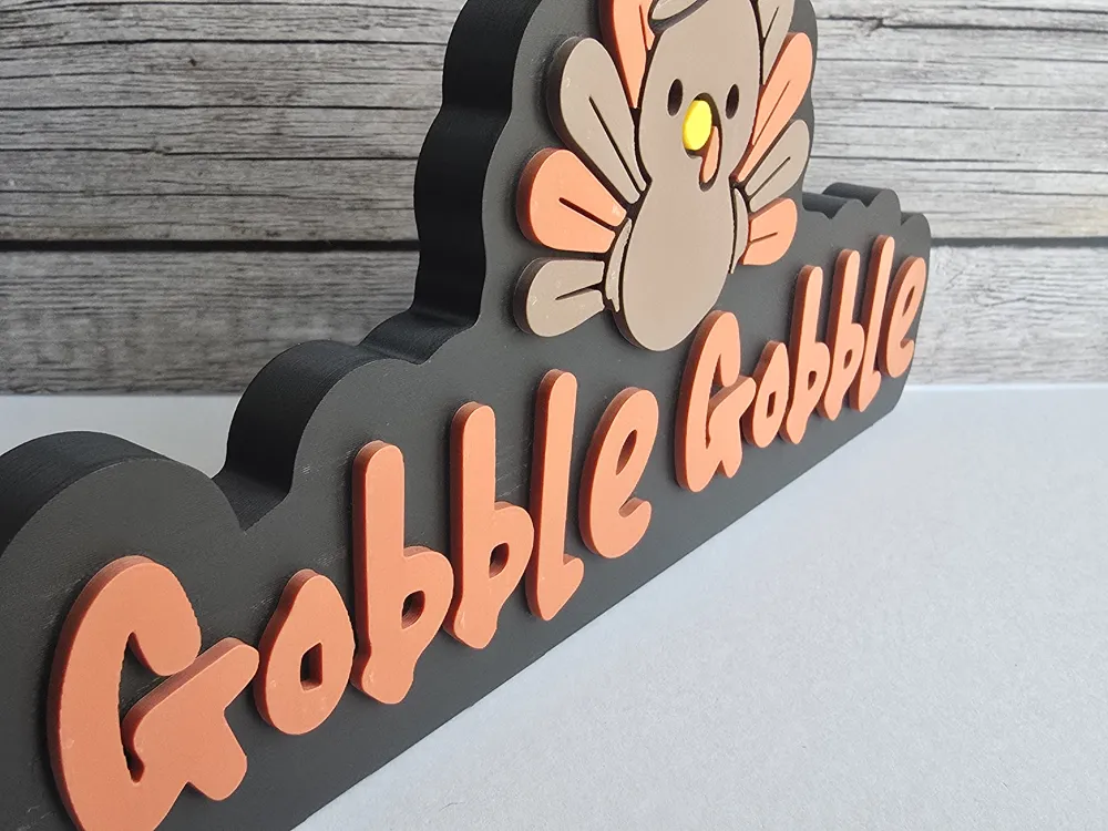 Gobble Gobble Thanksgiving Sign - Free 3D Print Model - MakerWorld