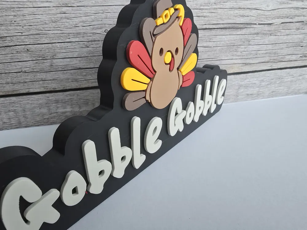 Gobble Gobble Thanksgiving Sign - Free 3D Print Model - MakerWorld