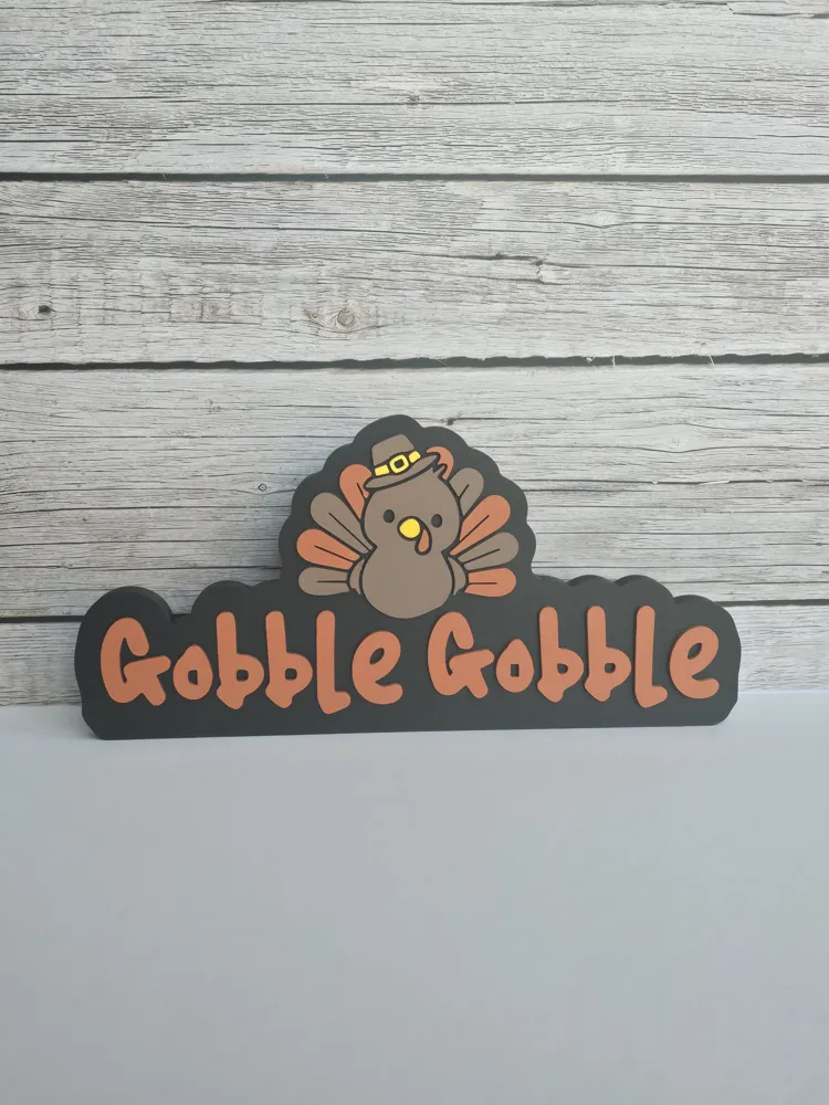 Gobble Gobble Thanksgiving Sign - Free 3D Print Model - MakerWorld